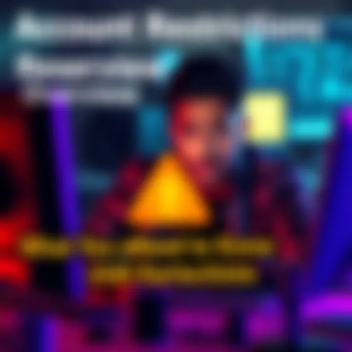 What You Need to Know About Account Restrictions : LevelUpTalk