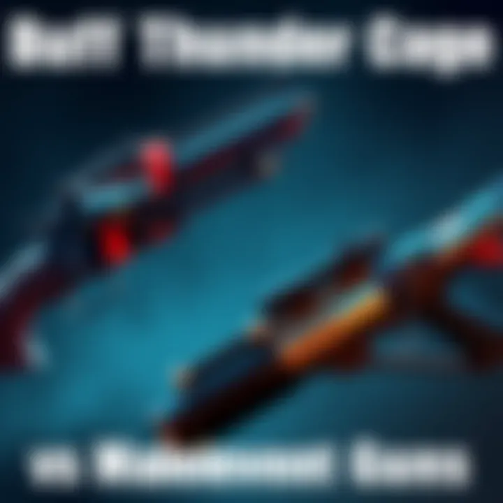 Buff Thunder Cage: Old Reliable vs Malevolent Guns : LevelUpTalk