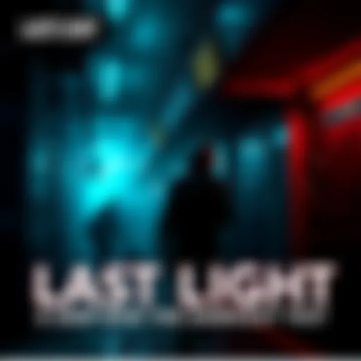 Last Light: A Deep Dive into the Darkest Game Yet : LevelUpTalk