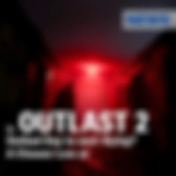 Is Outlast 2 Worth Buying? A Closer Look at Gameplay : LevelUpTalk