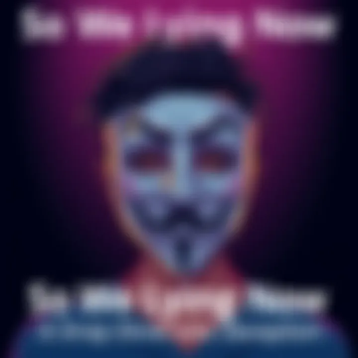 So We Lying Now: A Deep Dive into Deception : LevelUpTalk