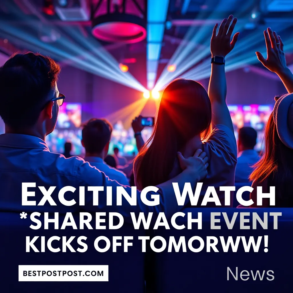 Exciting Shared Watch Event Kicks Off Tomorrow! : LevelUpTalk